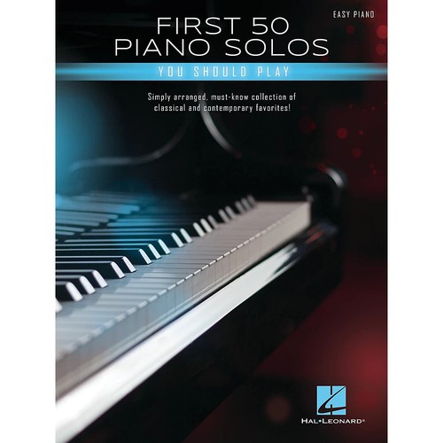 Hal Leonard First 50 Piano Solos You Should Play - Easy Piano Songbook ...