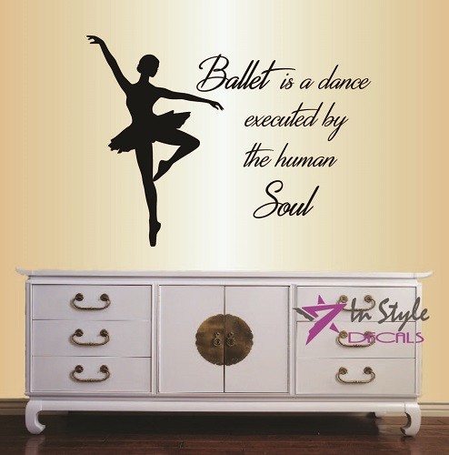 Vinyl Decal Ballet Dance Quote Dancer Dancing Ballerina Girl Wall ...