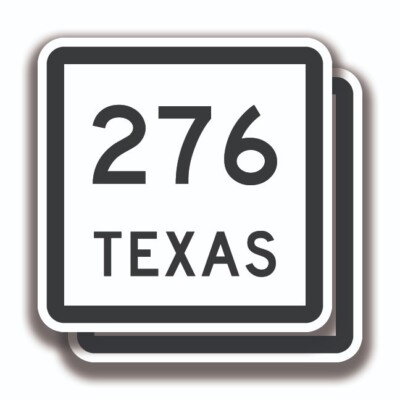 TEXAS HIGHWAY 276 DECALS 2 Stickers State Road Sign Marker Bogo Car ...