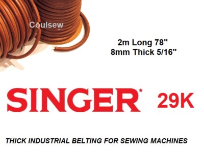 THICK INDUSTRIAL LEATHER SEWING MACHINE BELT FITS SINGER 29K 95K 96K 2m ...