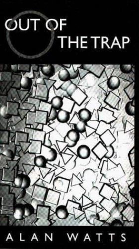 Out of the Trap by Alan Watts (1997, Audio Cassette, Abridged edition ...