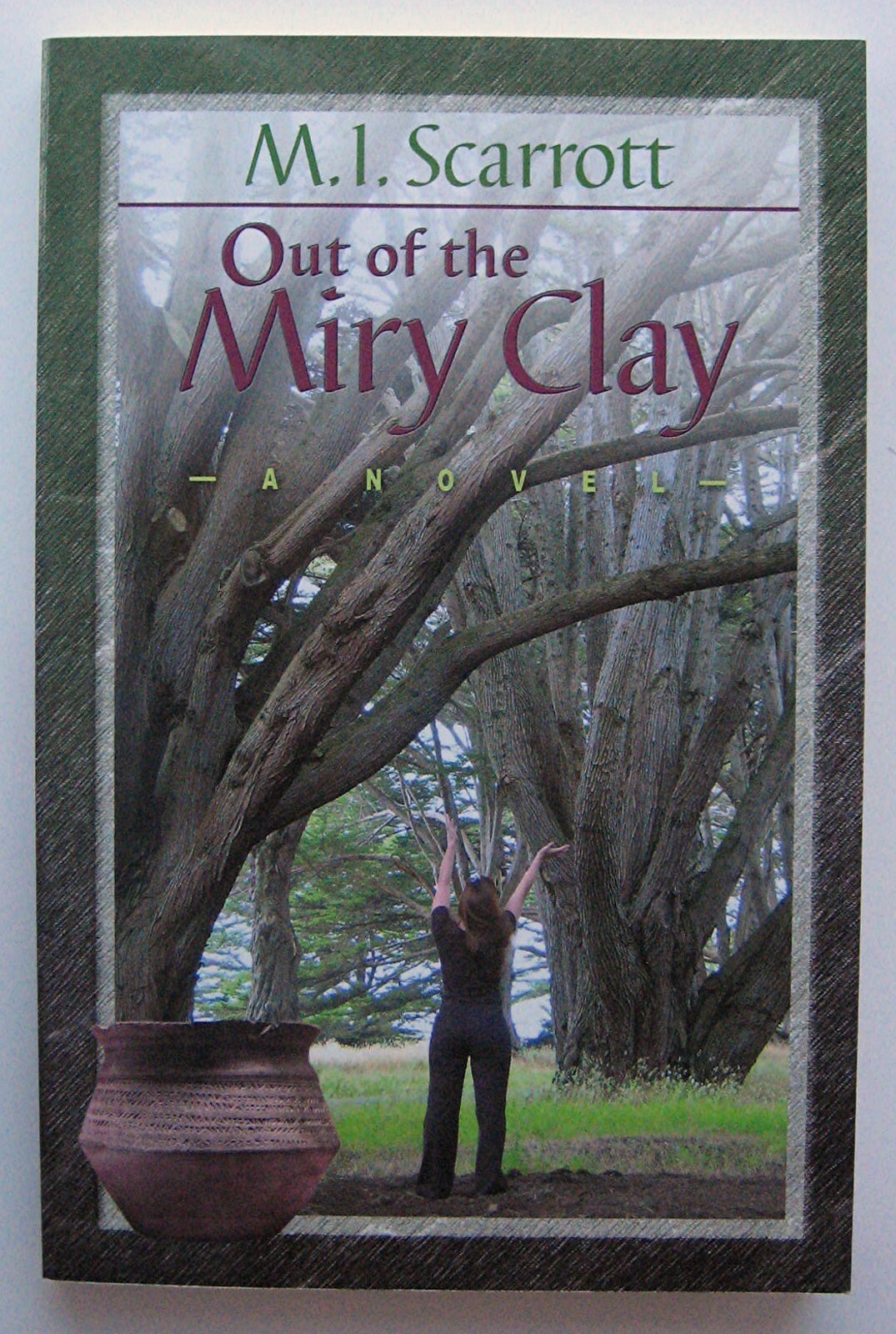 OUT OF THE MIRY CLAY M. I. Scarrott 2006 PB Signed Christian Fiction ...