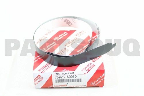 7592560010 Genuine Toyota TAPE, BLACK OUT, NO.3 RH 75925-60010 | eBay