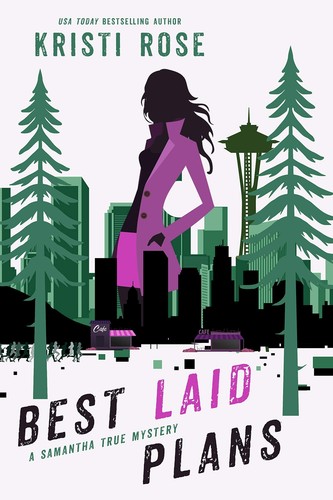 Kristi Rose Best Laid Plans (Poche) Pacific Northwest Mystery ...