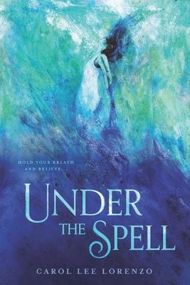 Under the Spell by Carol Lee Lorenzo Paperback Book | eBay UK