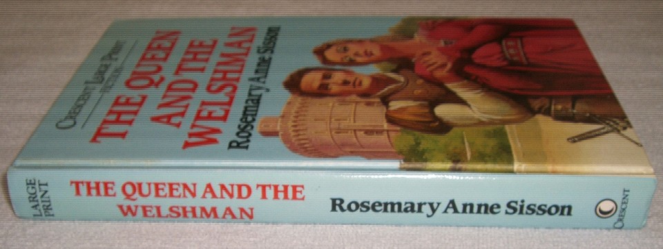 The Queen and The Welshman by Rosemary Anne Sisson~Large Print Vintage ...
