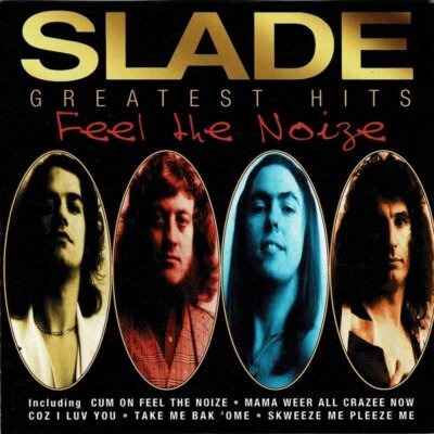 Slade - Greatest Hits (Feel The Noize). CD | eBay