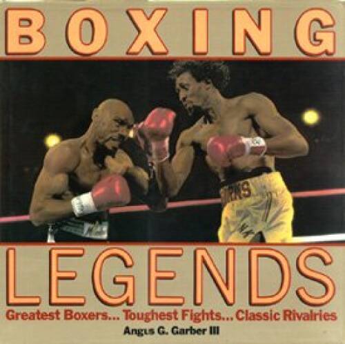Boxing Legends: Greatest Boxers, Toughest Fights, Classic Rivalries ...
