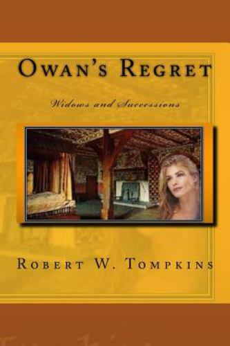 The Hagenspan Chronicles Ser.: Owan's Regret: Widows and Successions : Widows and Successions by ...