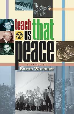 Teach Us That Peace by Baron Wormser (Paperback, 2013) for sale online ...
