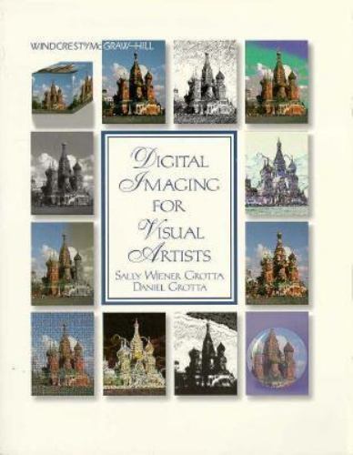 Digital Imaging for Visual Artists by Sally Weiner (1994, Trade ...