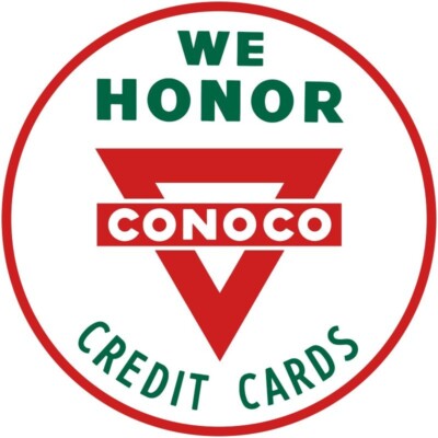 We Honor CONOCO Oil Co. Credit Cards NEW Sign 40" Dia. Round USA STEEL ...