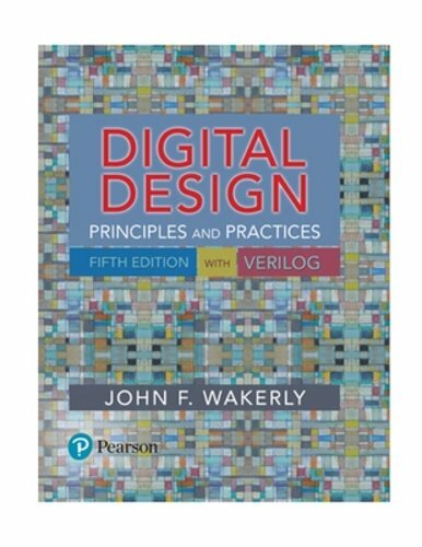 Digital Design: Principles and Practices by John Wakerly: New ...