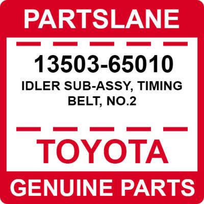 13503-65010 Toyota OEM Genuine IDLER SUB-ASSY, TIMING BELT, NO.2 | eBay