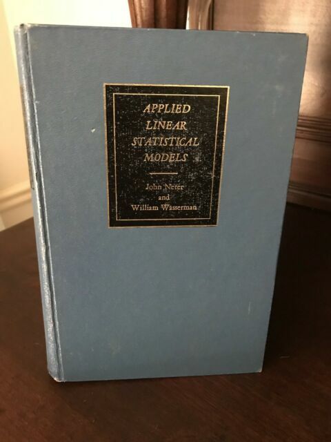 Applied Linear Statistical Module by John Neter (1981, Hardcover) for ...