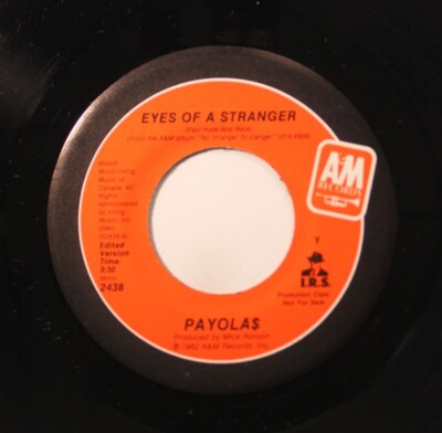 Rock 45 Payolas - Eyes Of A Stranger / Eyes Of A Stranger On Am Records ...