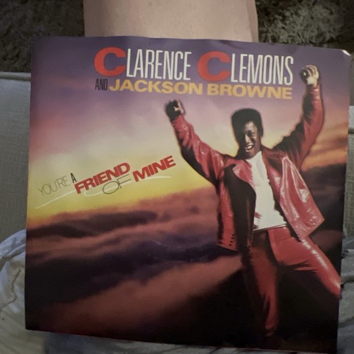 Clarence Clemons Feat. Jackson Browne You're A Friend Of Mine 45rpm ...