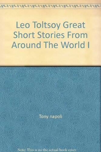Leo Toltsoy Great Short Stories From Around The World I - Paperback ...
