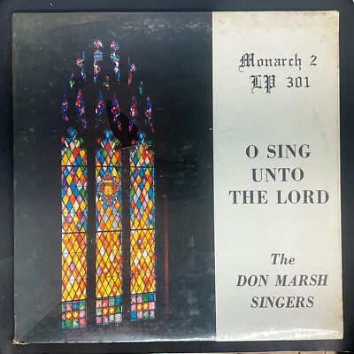 The Don Marsh Singers, O Sing Unto The Lord, Vinyl LP, Sealed | eBay