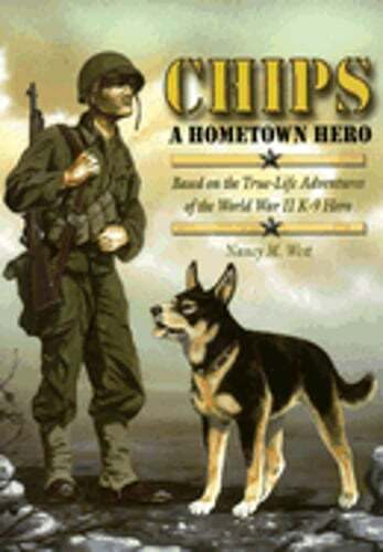 Chips a Hometown Hero: Based on the True-Life Adventures of the World ...