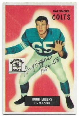 DOUG EGGERS 1955 Bowman Signed Autographed card #114 Baltimore Colts ...