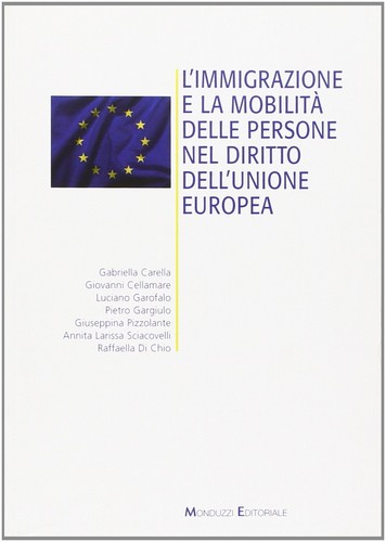 L'immigrazione e le mobilità delle persone nel diritto dell'unione europ (Poche) 9788865210598 ...
