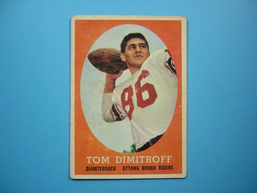 1958 TOPPS CFL FOOTBALL CARD #47 TOM DIMITROFF ROOKIE RC GD/VG NICE ...