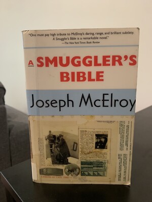 A SMUGGLER’S BIBLE By Joseph Mcelroy 9781585673513| eBay