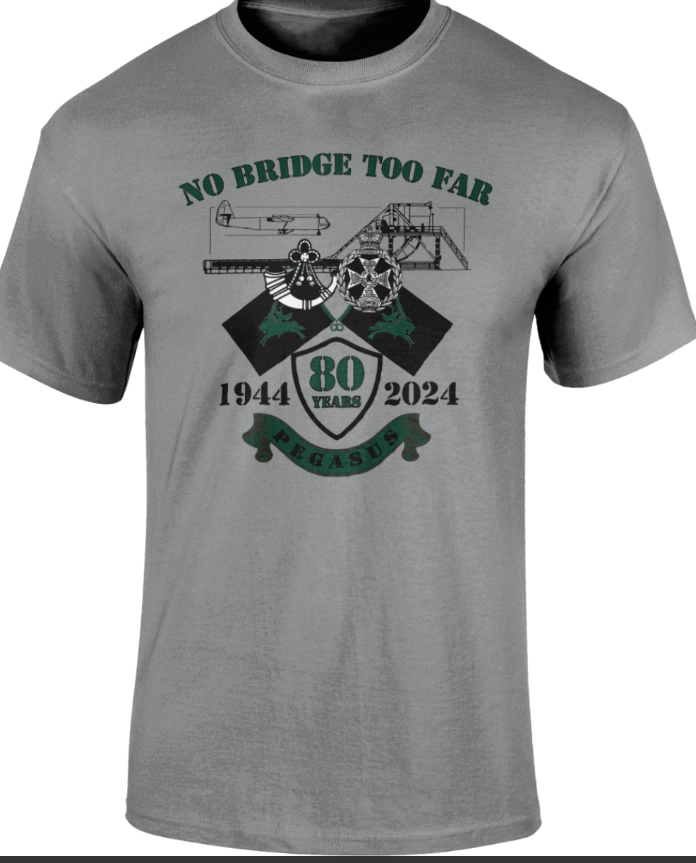 No Bridge Too Far T-Shirt 2024 Pegasus bridge 80th Anniversary | eBay UK