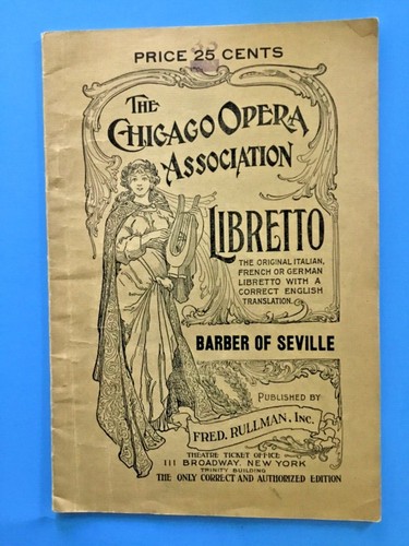 ANTIQUE THE CHICAGO OPERA LIBRETTO BARBER OF SEVILLE A BROADWAY PROGRAM ...