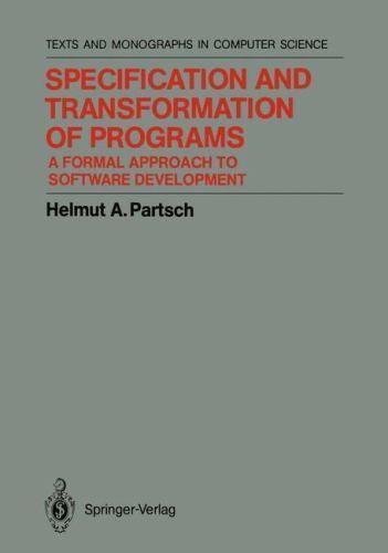 Partsch, Helmut A. Specification and Transformation of Pro (UK IMPORT ...