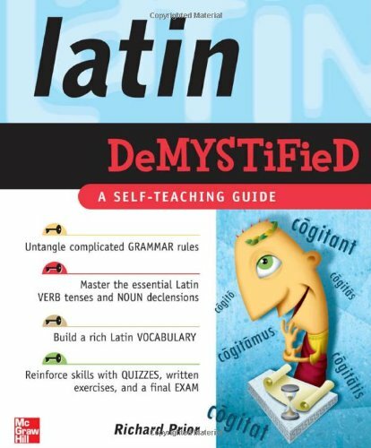 Latin Demystified: A Self Teaching Guide-Richard Prior 9780071477277 ...