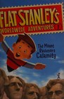 Flat Stanley's Worldwide Adventures #1: The Mount Rushmore Calamity by ...