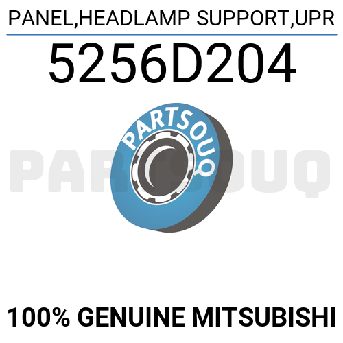 5256D204 Genuine Mitsubishi PANEL,HEADLAMP SUPPORT,UPR | eBay