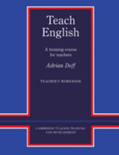 Teach English : A Training Course for Teachers Paperback Adrian D | eBay