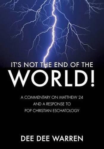 Its Not the End of the World - Paperback By Warren, Dee Dee - GOOD ...