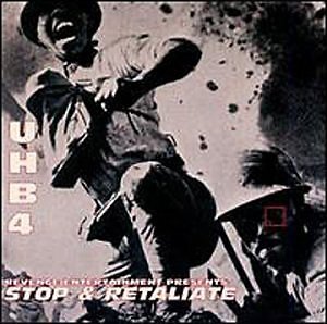 UHB - Uhb4: Stop & Retaliate - CD - Explicit Lyrics - *BRAND NEW/STILL ...