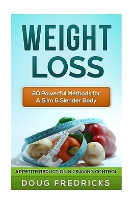 Weight Loss 20 Powerful Methods for Slim & Slender Body - Appe by ...