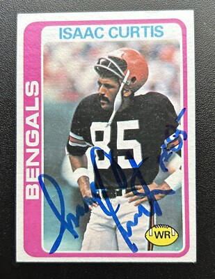Isaac Curtis signed Autographed 1978 Topps Card # 185 Cincinnati ...