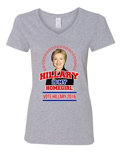 V-Neck Ladies Hillary Is My Homegirl Vote President 2016 Election T ...