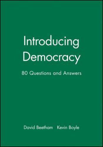 Introducing Democracy : 80 Questions and Answers by David Beetham and ...