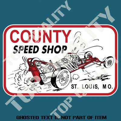 VINTAGE COUNTY SPEED SHOP DECAL STICKER OLD SCHOOL HOT ROD RAT ROD ...