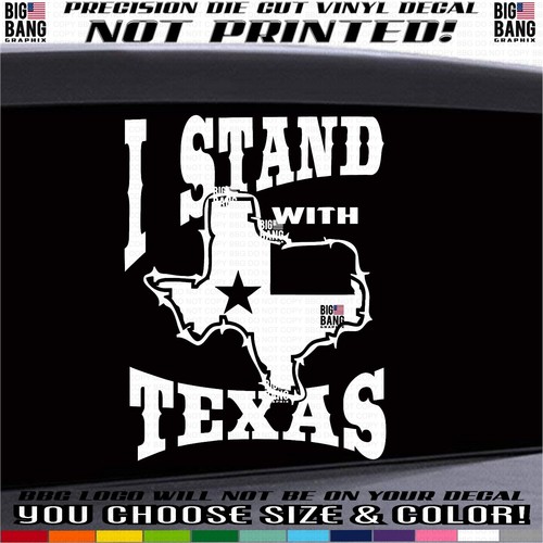I STAND WITH TEXAS Vinyl Decal Sticker Die Cut SUV Car Truck Window USA ...