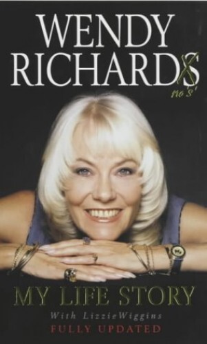Wendy Richard...No "S": My Life Story, Wiggins, Lizzie | eBay