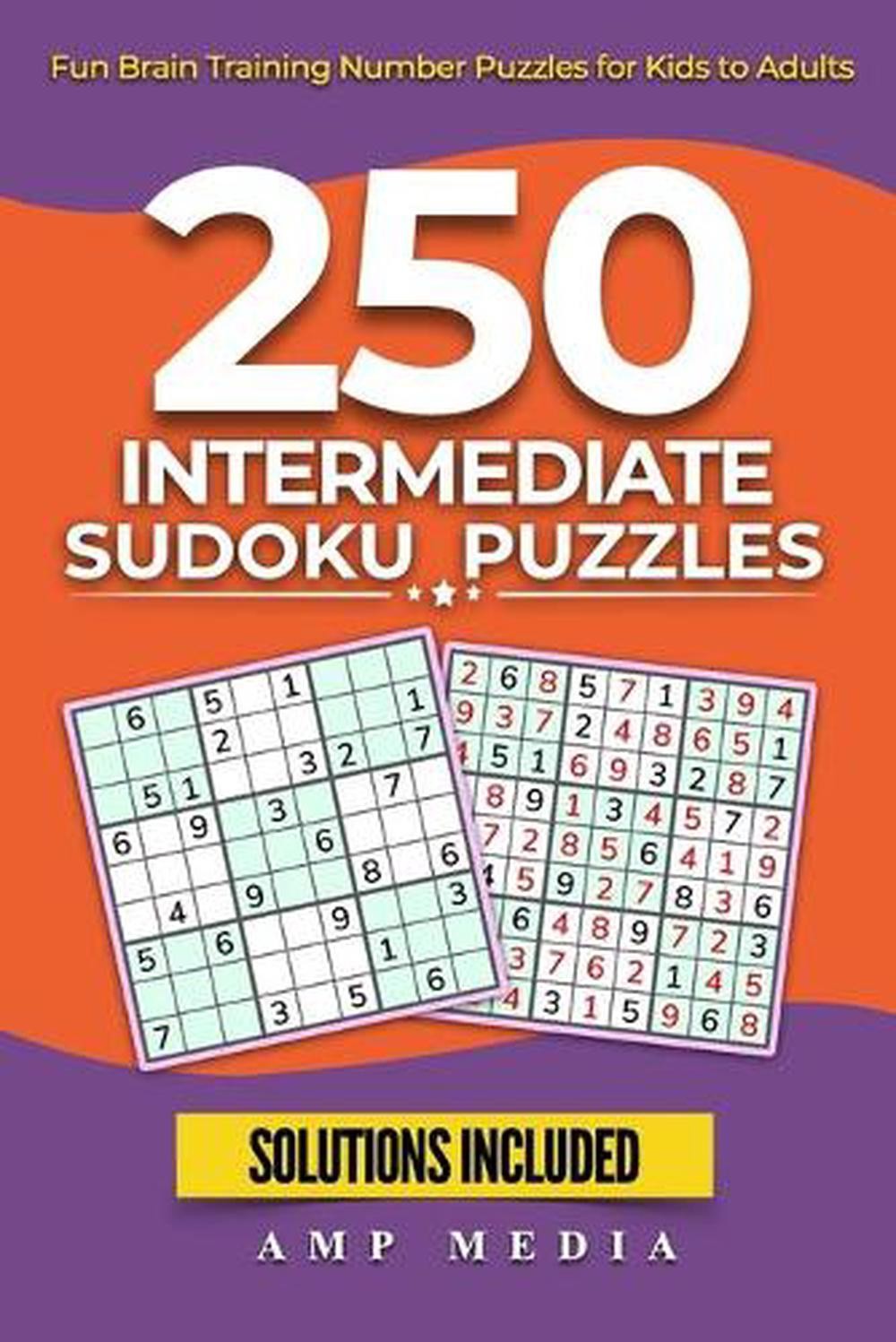 250 Intermediate Sudoku Puzzles: Fun Brain Training Number Puzzles for ...
