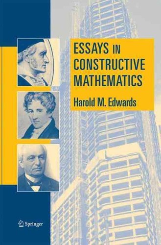 Essays in Constructive Mathematics by Harold M. Edwards (English ...