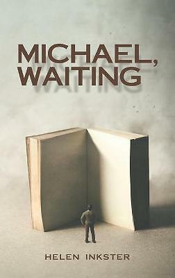 Michael, Waiting by Helen Inkster (Hardcover, 2021) for sale online ...