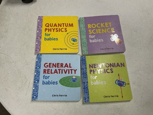 Physics Science for Babies 4 Book Lot, Board Books Chris Ferrie Quantum ...