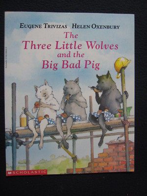 The Three Little Wolves and the Big Bad Pig [Paperback] [Jan 01, 1994 ...