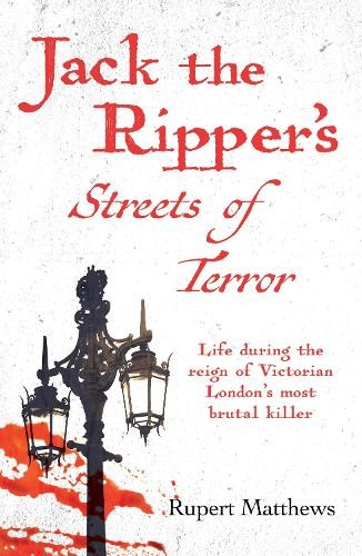 Rupert Matthews Jack the Ripper's Streets of Terror (Paperback) | eBay